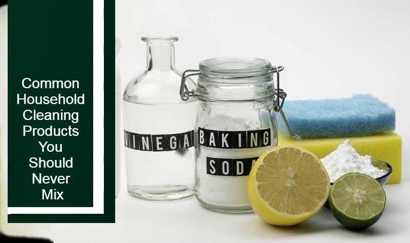 Common Household Cleaning Products You Should Never Mix
